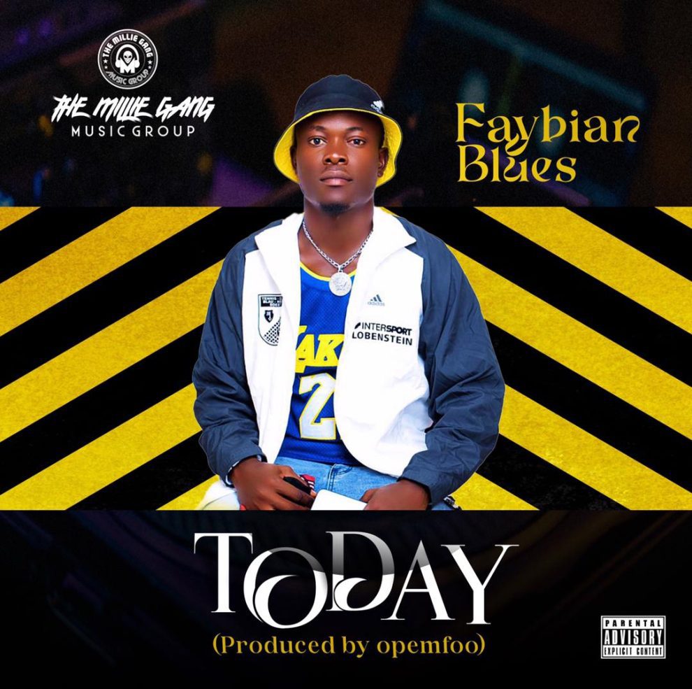 Faybian Blues - Today | Hitz360.com