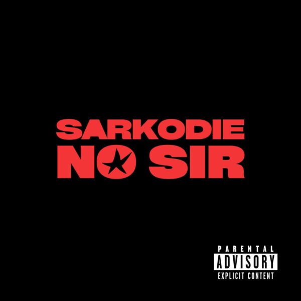 Sarkodie - No Sir | Hitz360.com