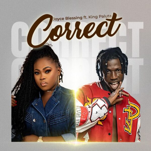 DOWNLOAD: Joyce Blessing – Correct Ft. King Paluta | Hitz360.com