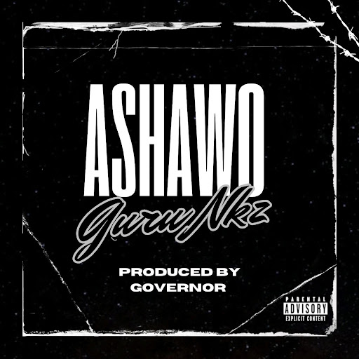DOWNLOAD: Guru NKZ - Ashawo | Hitz360.com