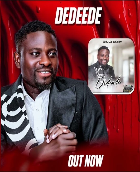 DOWNLOAD: Broda Sammy - Dedeede | Hitz360.com