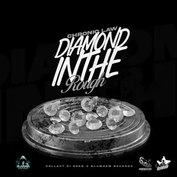 Download Mp3: Chronic Law - Diamond In The Rough | Hitz360.com