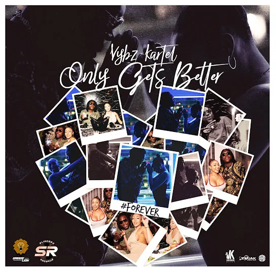 Vybz Kartel - Only Gets Better (Forever) | Hitz360.com