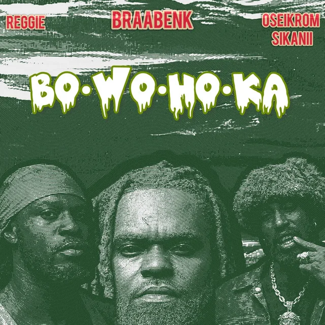 Download Mp3:Braabenk - Bo Wo Ho Ka ft. Reggie & Oseikrom Sikanii ...