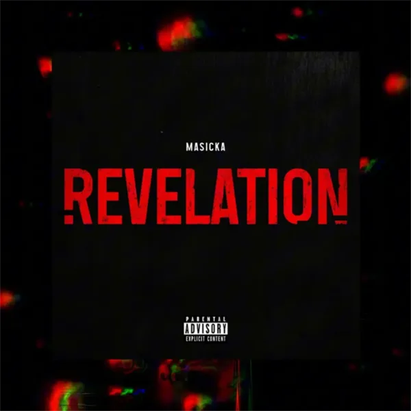 Download MP3: Masicka - Revelation | Hitz360.com