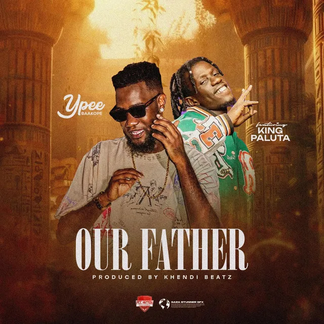 Download Mp3: Ypee – Our Father ft. King Paluta | Hitz360.com