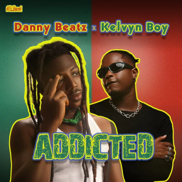 Download Mp3: Danny Beatz - Addicted ft. Kelvyn Boy | Hitz360.com